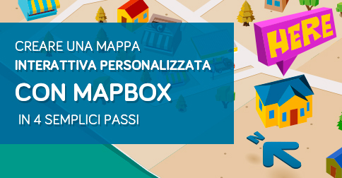 Creare una mappa interattiva personalizzata con Mapbox in 4 semplici ...